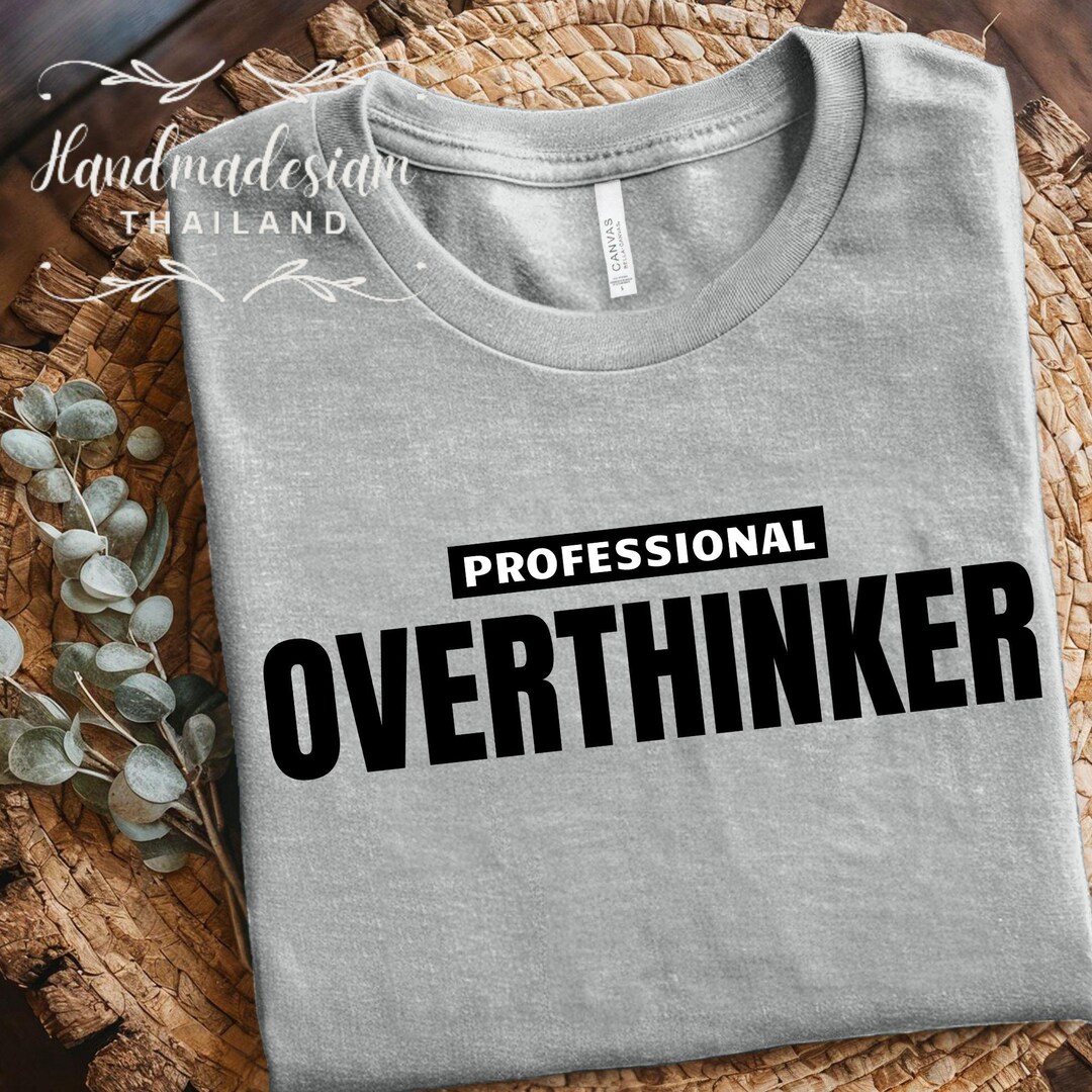 Professional Overthinker SVG PNG PDF, Anxiety Svg, Mom Mode Svg, Mom ...