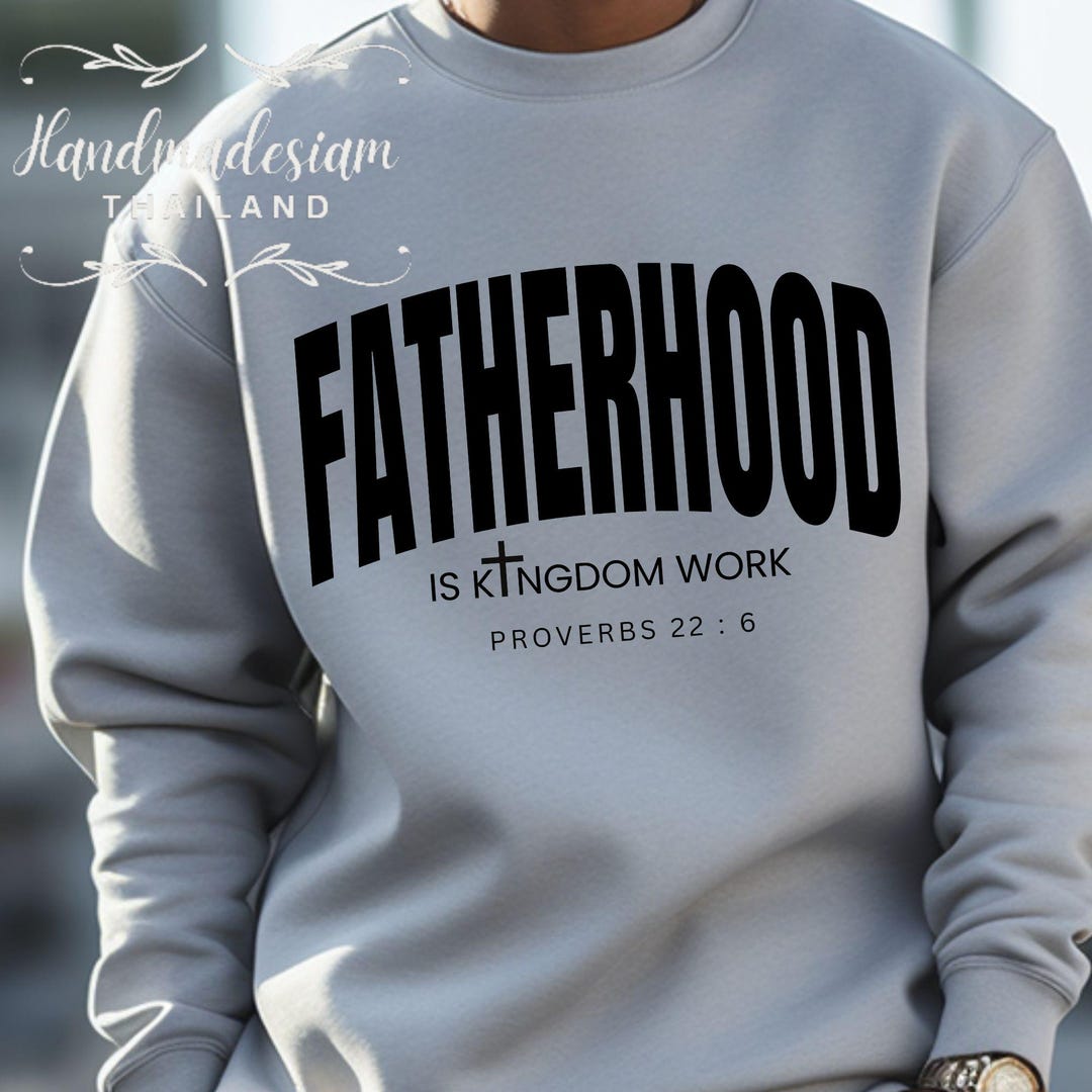 Fatherhood is Kingdom Work Png, Christian Dad Png, Fathers Day Png ...
