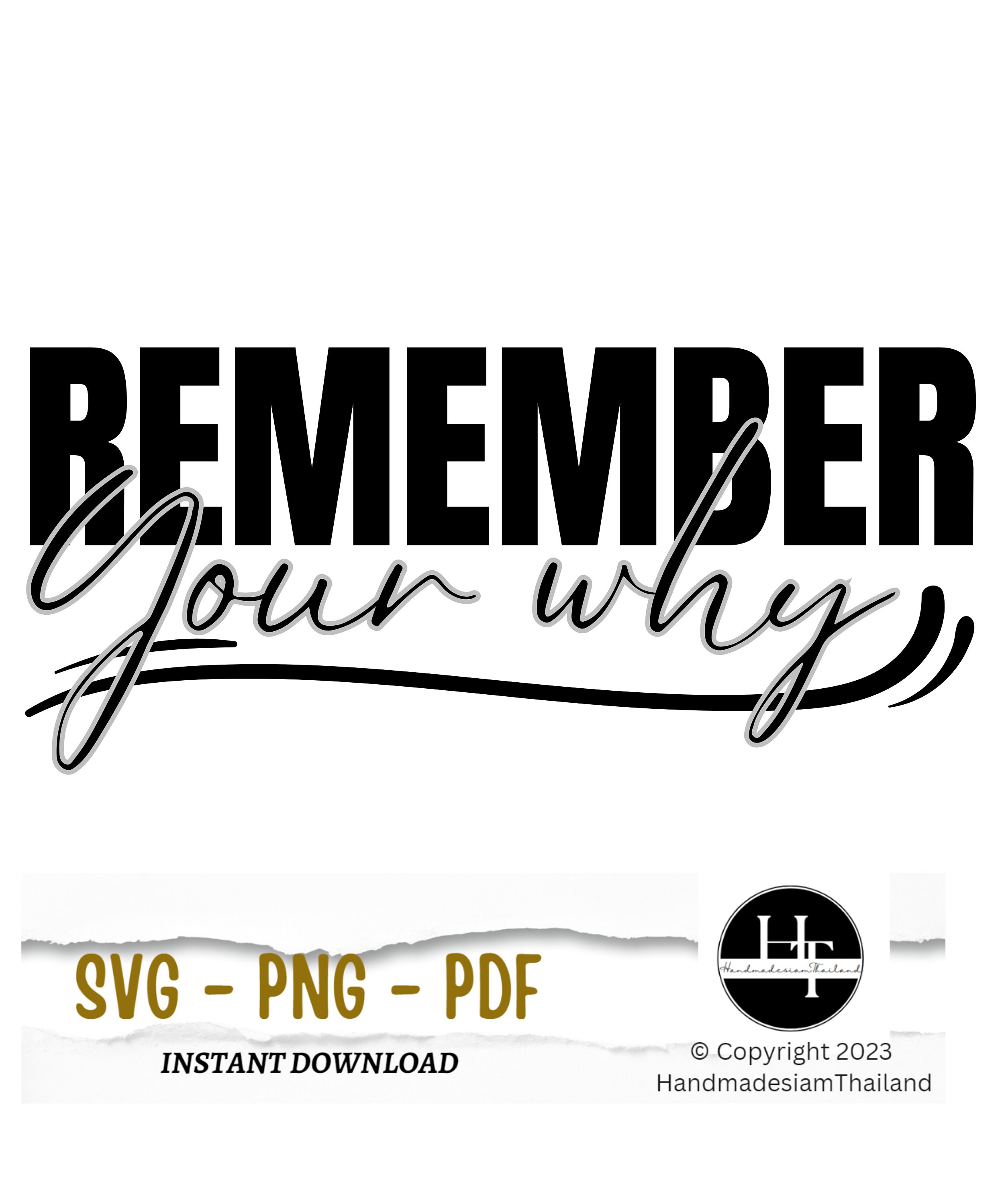 Remember Your Why SVG PNG Inspirational Quotes Svg Created - Etsy