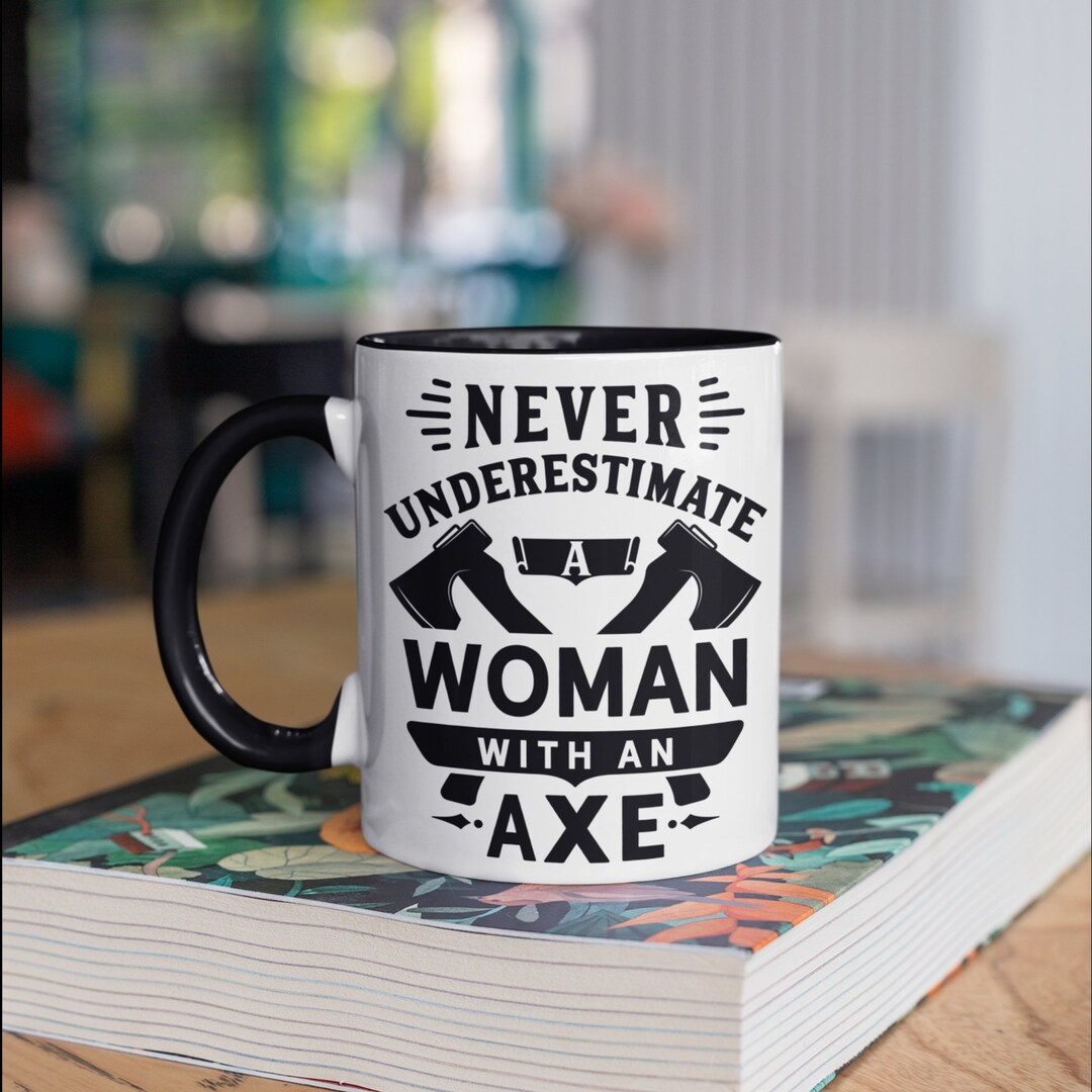 Funny Woman With an Axe Mug, Axe Throwing Coffee Mugs, Ax Throwing Girl ...