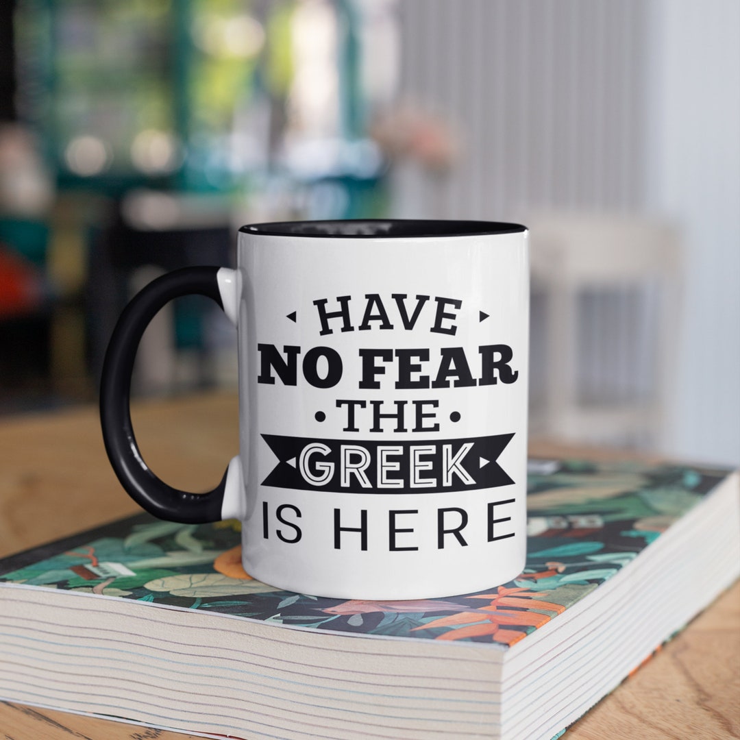 Funny Greek Mug, Greek is Here Coffee Mugs, Gifts for Greeks, Tumbler ...