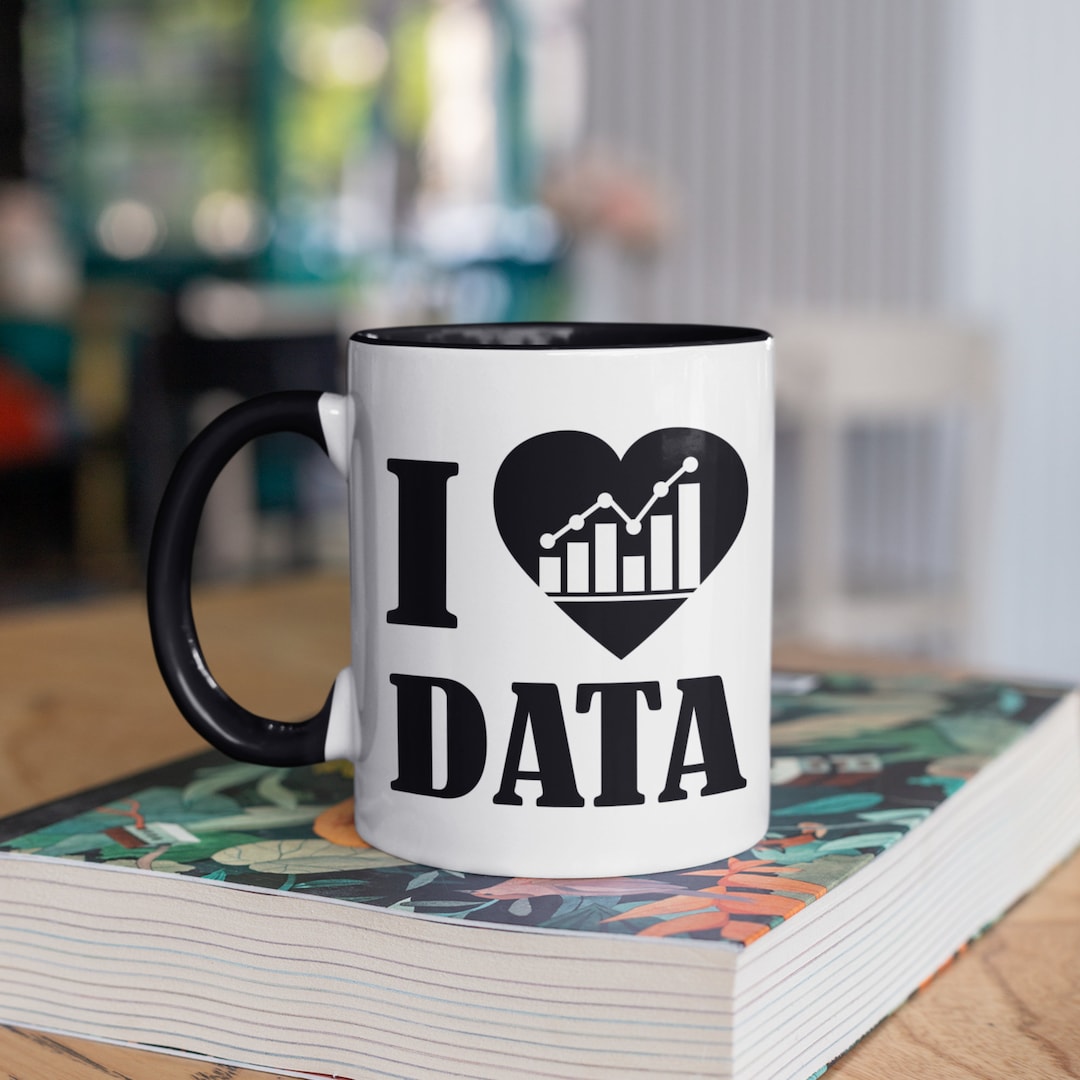 I Love Data Coffee Mug, Data Science Computer Accounting Mugs, Funny ...