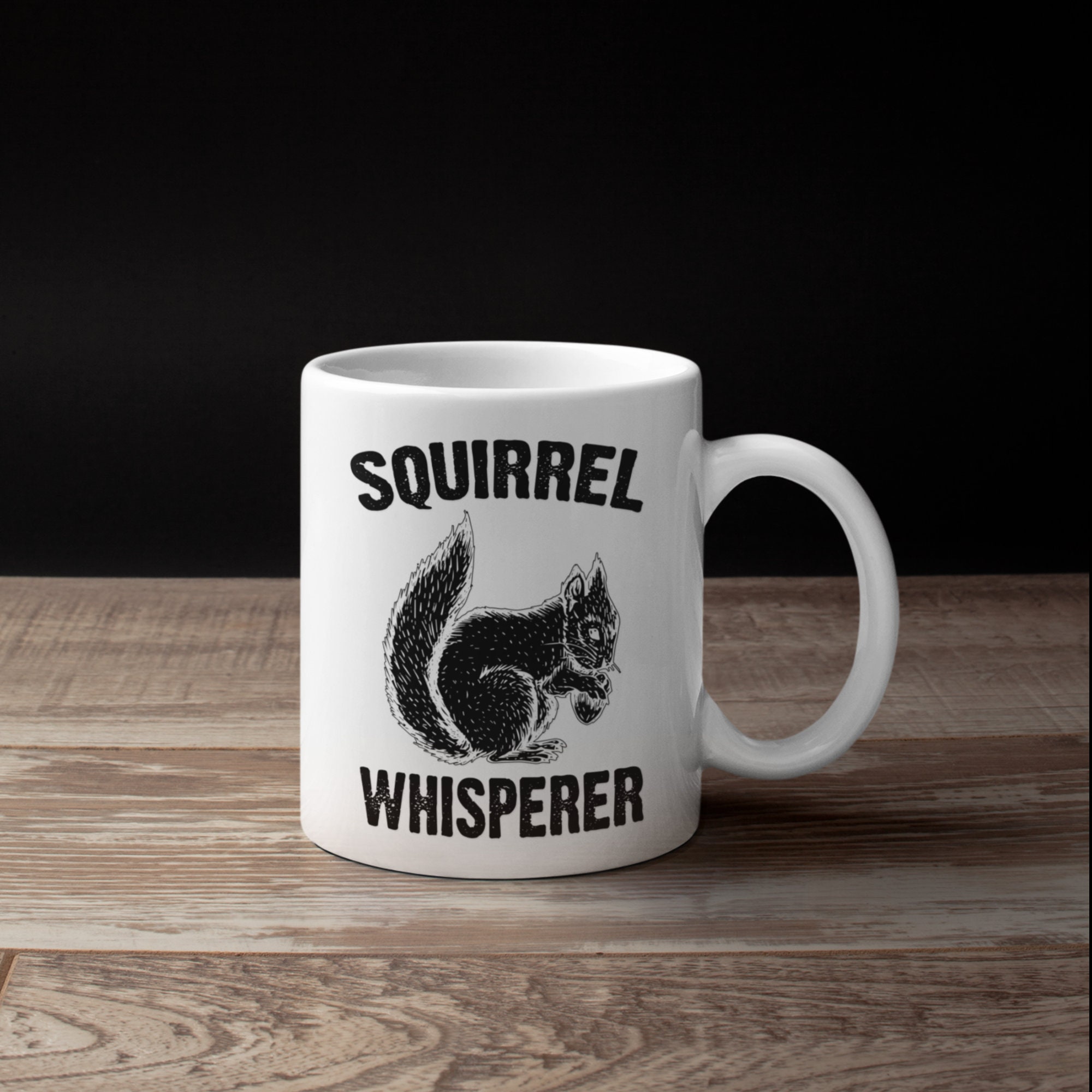 Squirrel Whisperer Mug Funny Squirrels Coffee Mugs Cute - Etsy