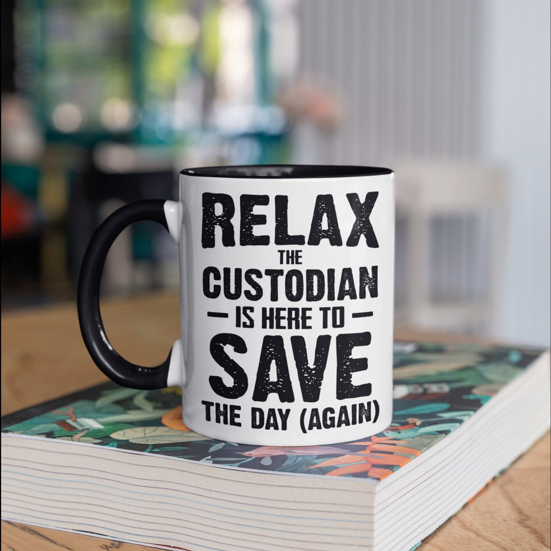 Funny Custodian Mug, Janitor Coffee Mugs, School Custodians Gifts ...
