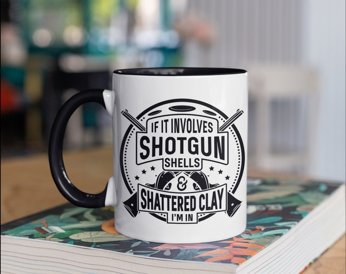 Clay Shooting Mug Funny Clay Target Shooting Coffee Mugs - Etsy