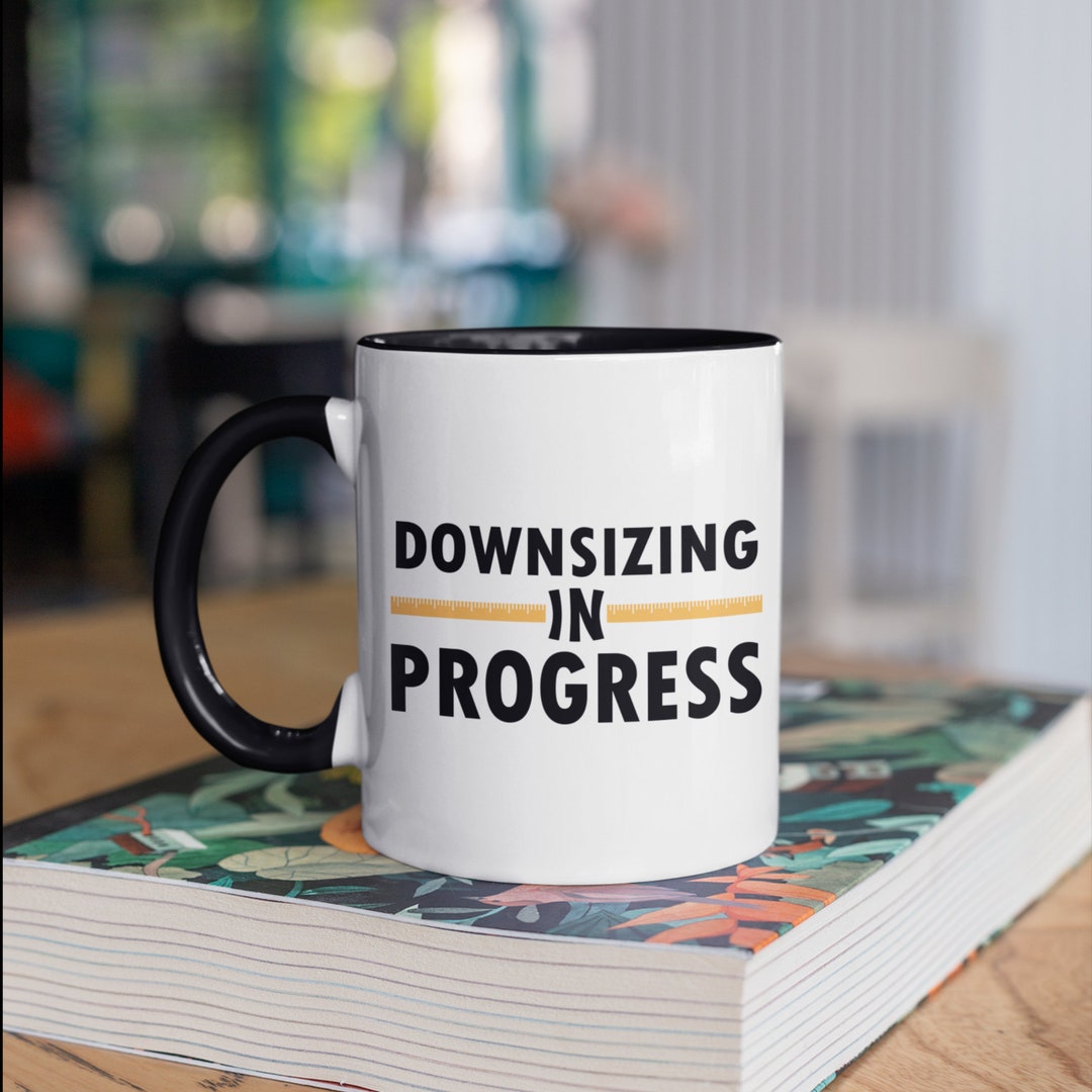 Downsizing in Progress Mug, Weight Loss Coffee Mugs, Losing Weight Diet Tumbler Travel Mug Beer ...