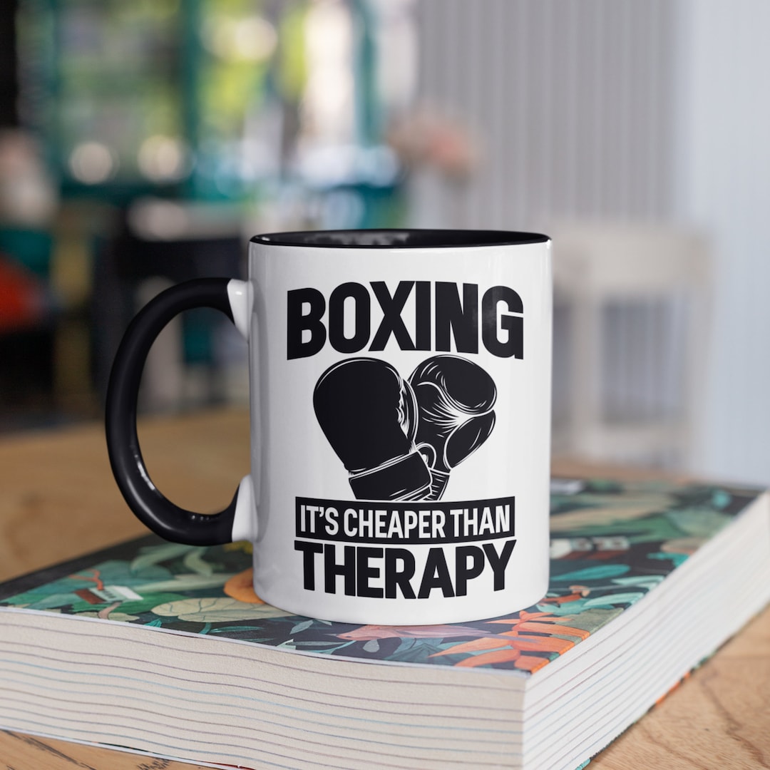Boxing Mug, Funny Boxer Coffee Mugs, Boxing Cheaper Than Therapy, Boxer ...
