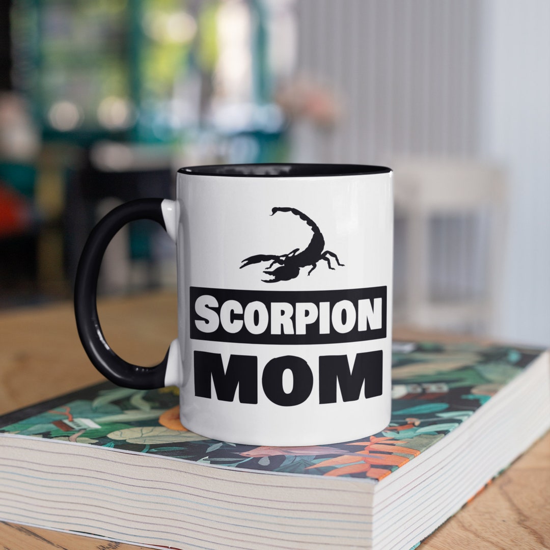 Scorpion Mom Mug, Scorpion Mothers Day Coffee Mugs, Pet Scorpion Gift ...