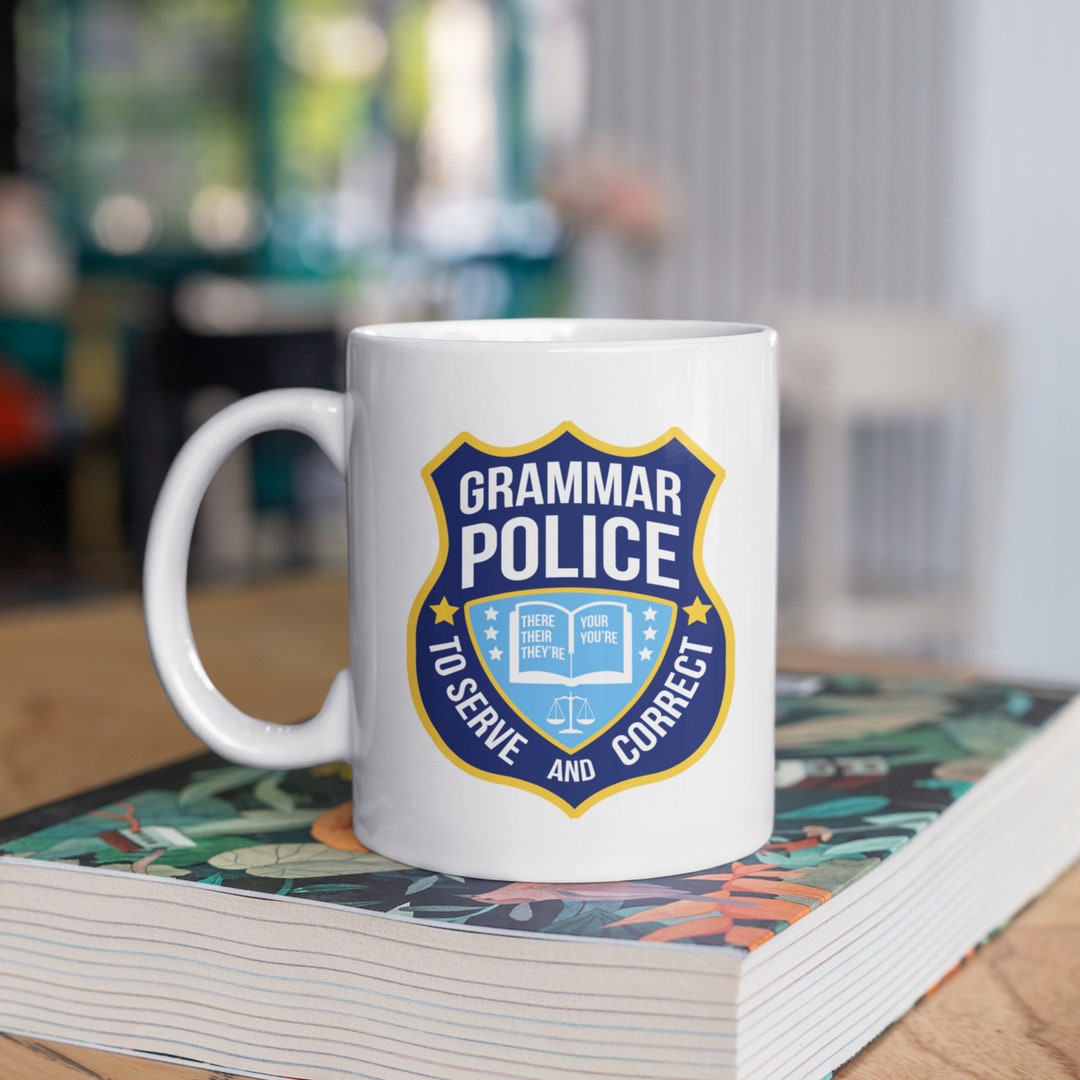 Grammar Police Mug, Funny English Coffee Mugs, Tumbler, Travel Mug ...