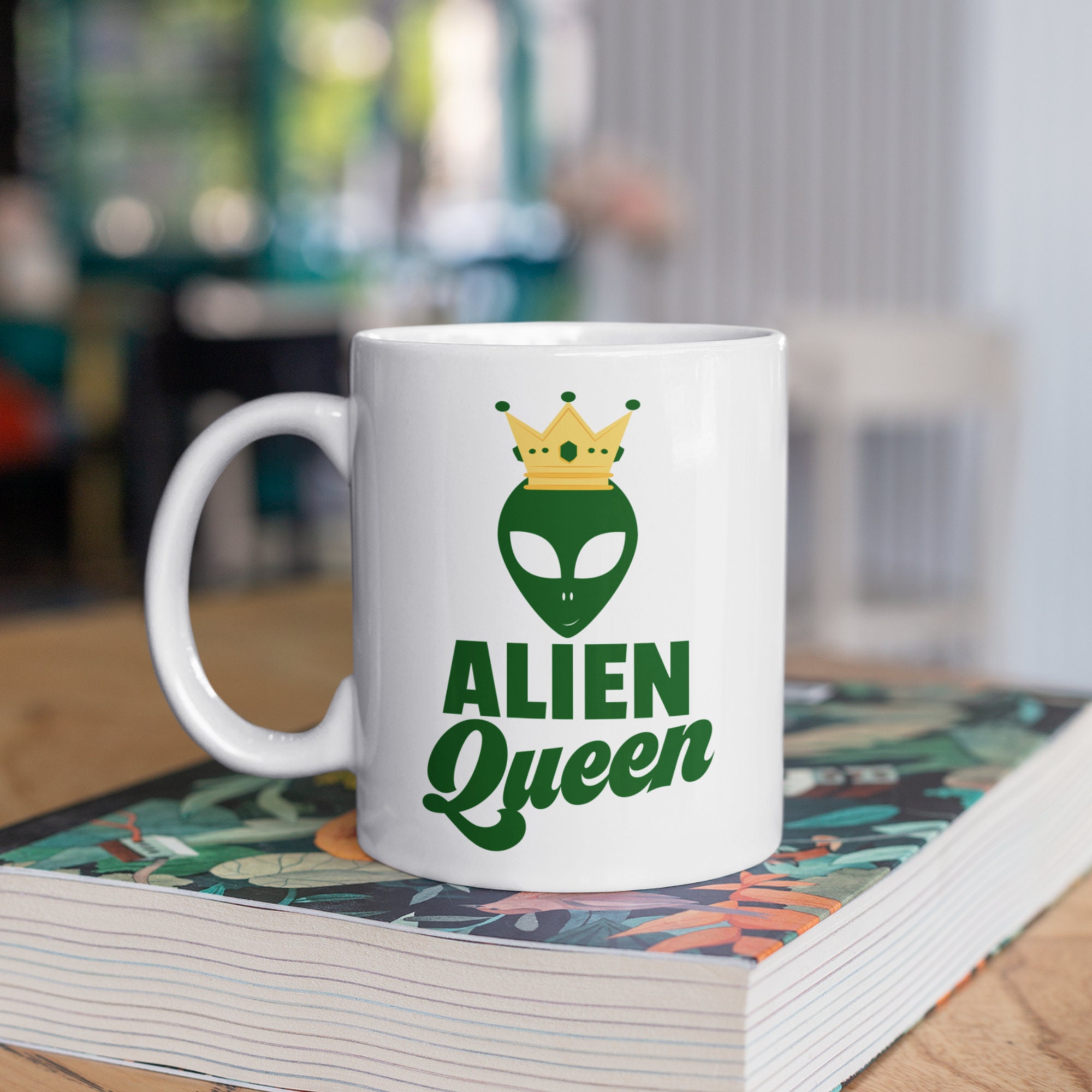 Alien Queen Mug Funny Aliens Coffee Mugs Tumbler Travel | Etsy