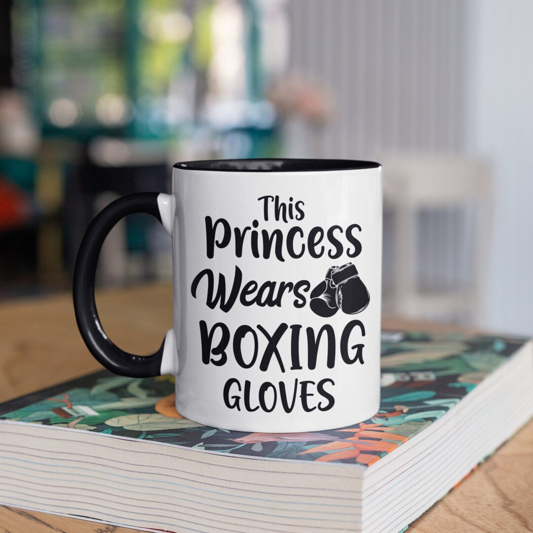 This Princess Wears Boxing Gloves Mug, Girl Boxer Coffee Mugs, Women ...