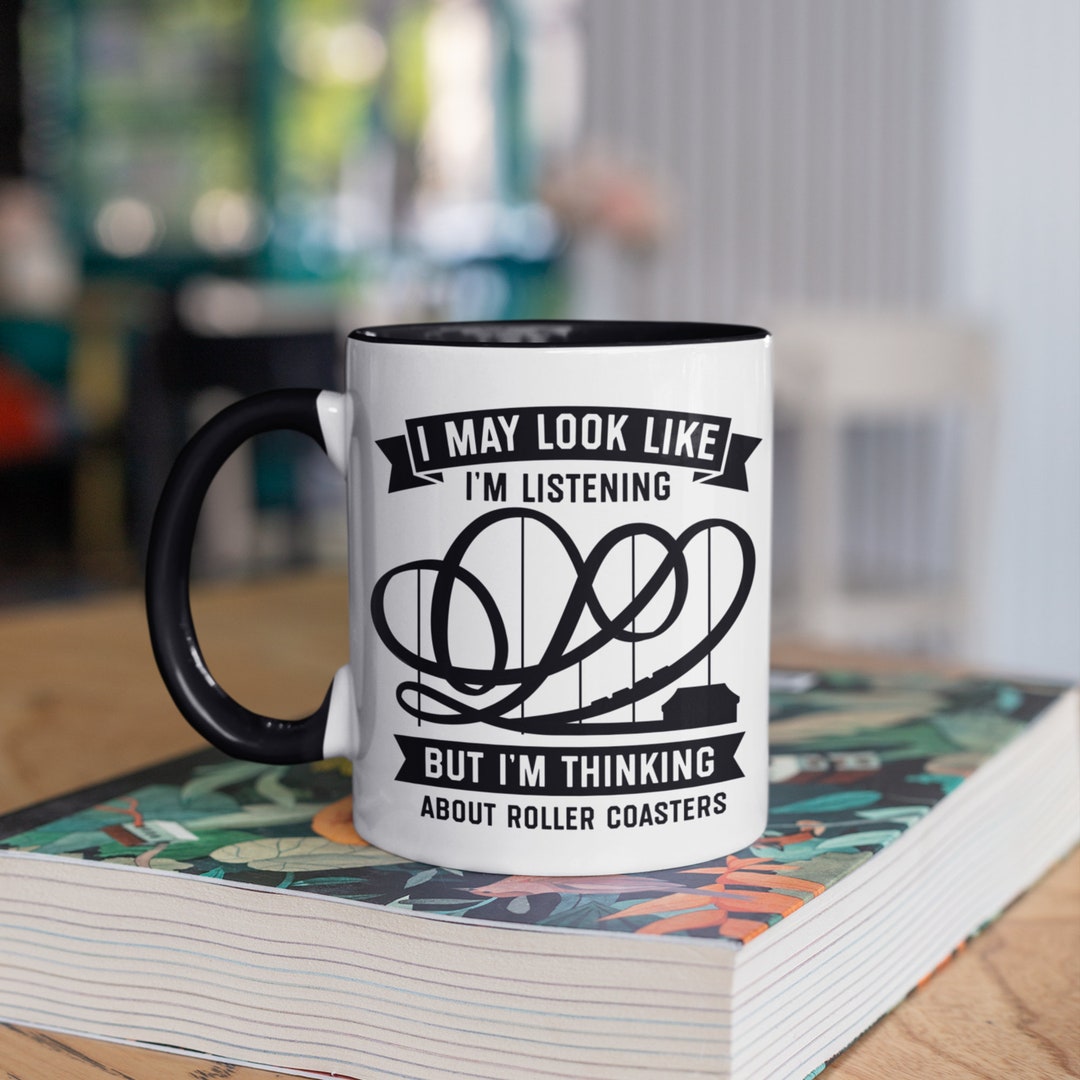 Funny Roller Coasters Mug, Roller Coaster Coffee Mugs, Funny Theme Park ...