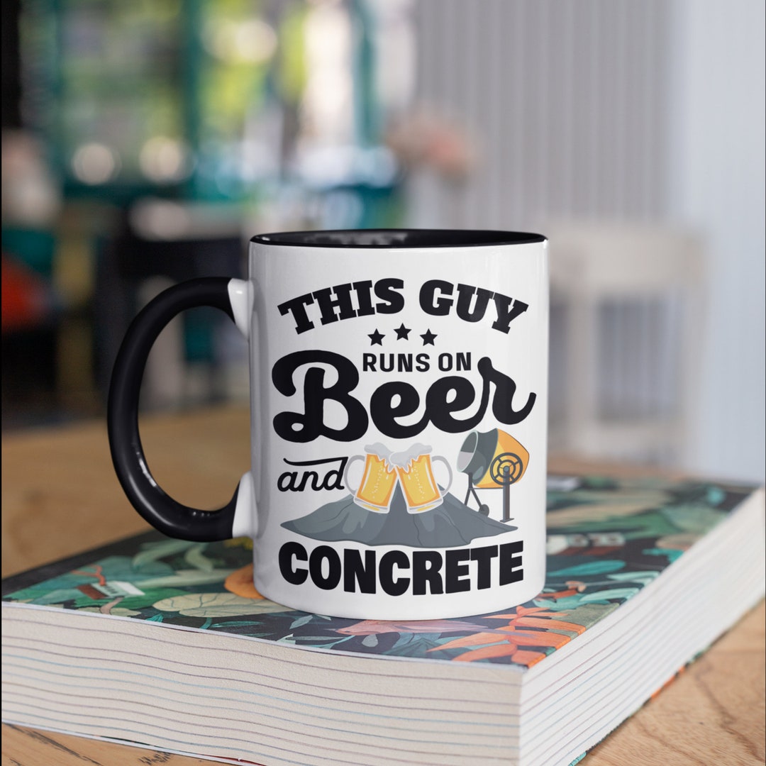 Beer and Concrete Mug, Funny Concrete Worker Coffee Mugs, Concrete ...