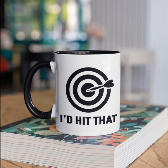 Funny Darts Mug I'd Hit That Darts Coffee Mugs Gift | Etsy