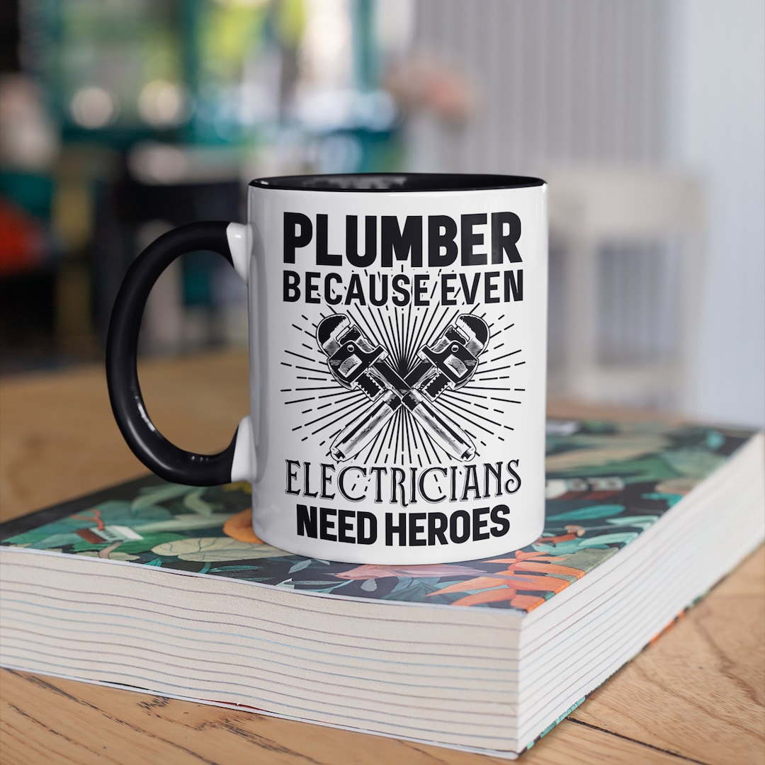 Funny Plumber Mug, Funny Plumbing Hero, Plumber Coffee Mugs, Fathers ...