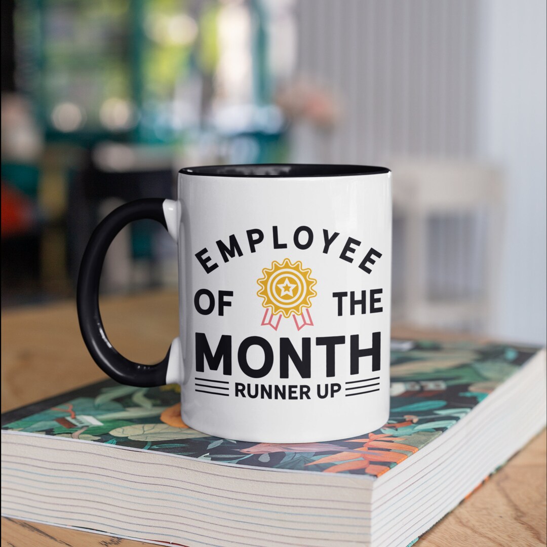 Employee of the Month Runner up Mug, Funny Coworker Office Coffee Mugs ...