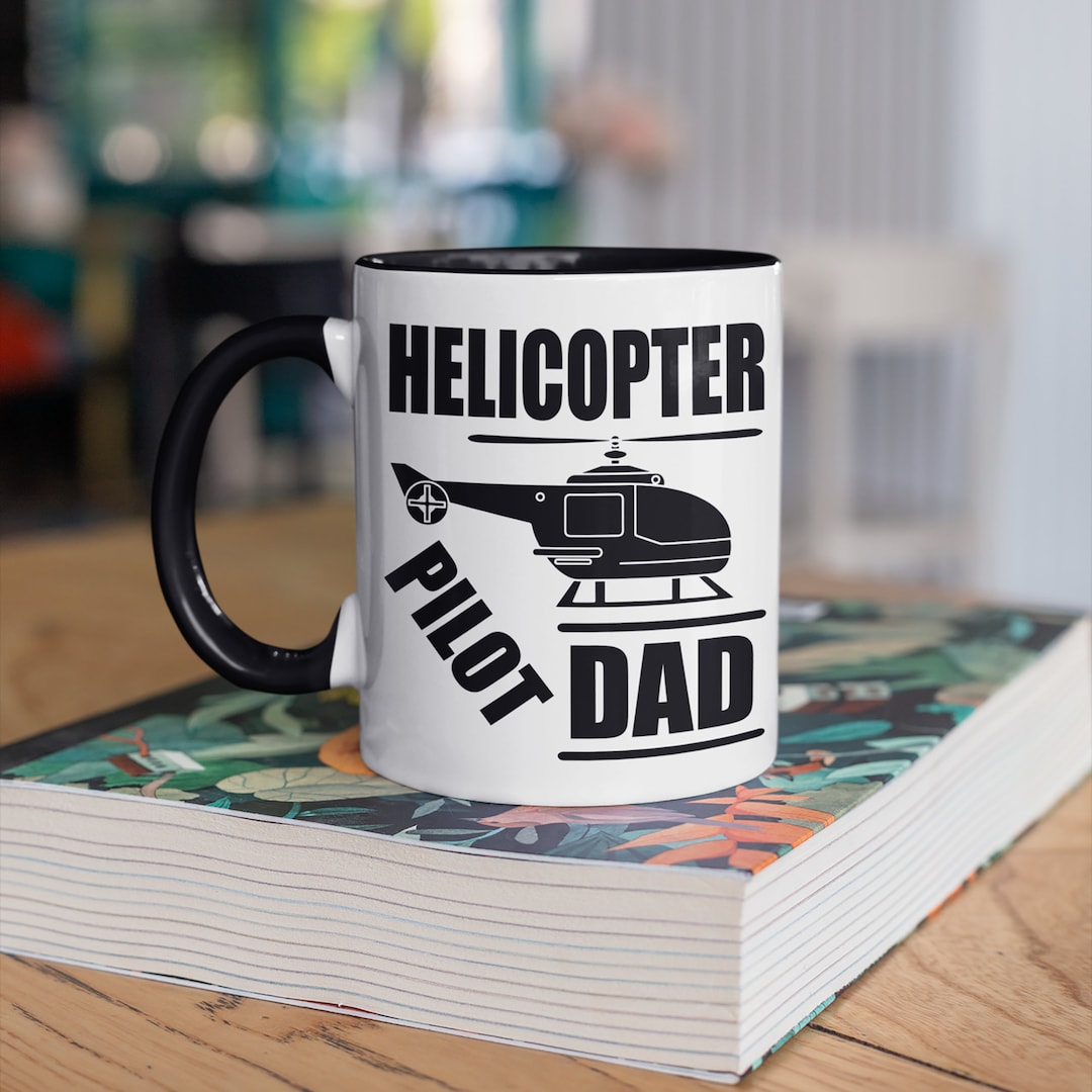 Helicopter Pilot Dad Mug, Funny Pilots Coffee Mugs, Fathers Day Gifts ...
