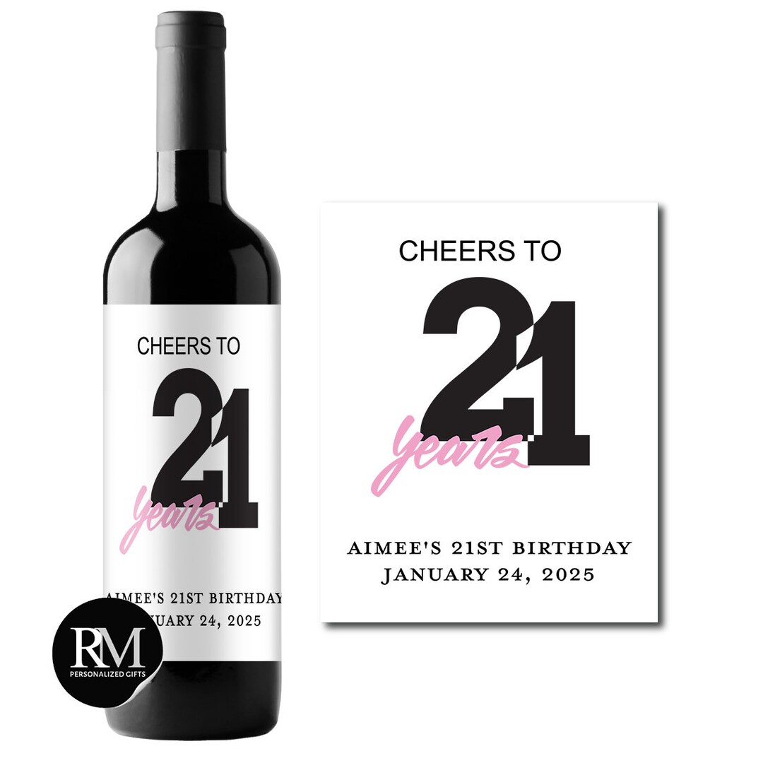 Personalized Wine Label Cheers to 21 Years Birthday Labels, Finally ...