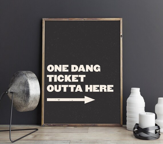 One Ticket Out of Here Art // PRINTABLE Digital Retro | Etsy France