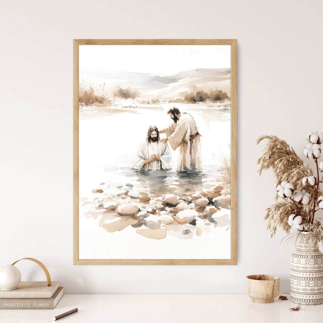 Baptism of Jesus Christ and St. John Poster Baptized Holy Bible Print ...