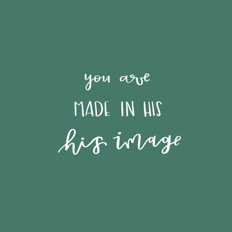 You Are Made in His Image - Etsy