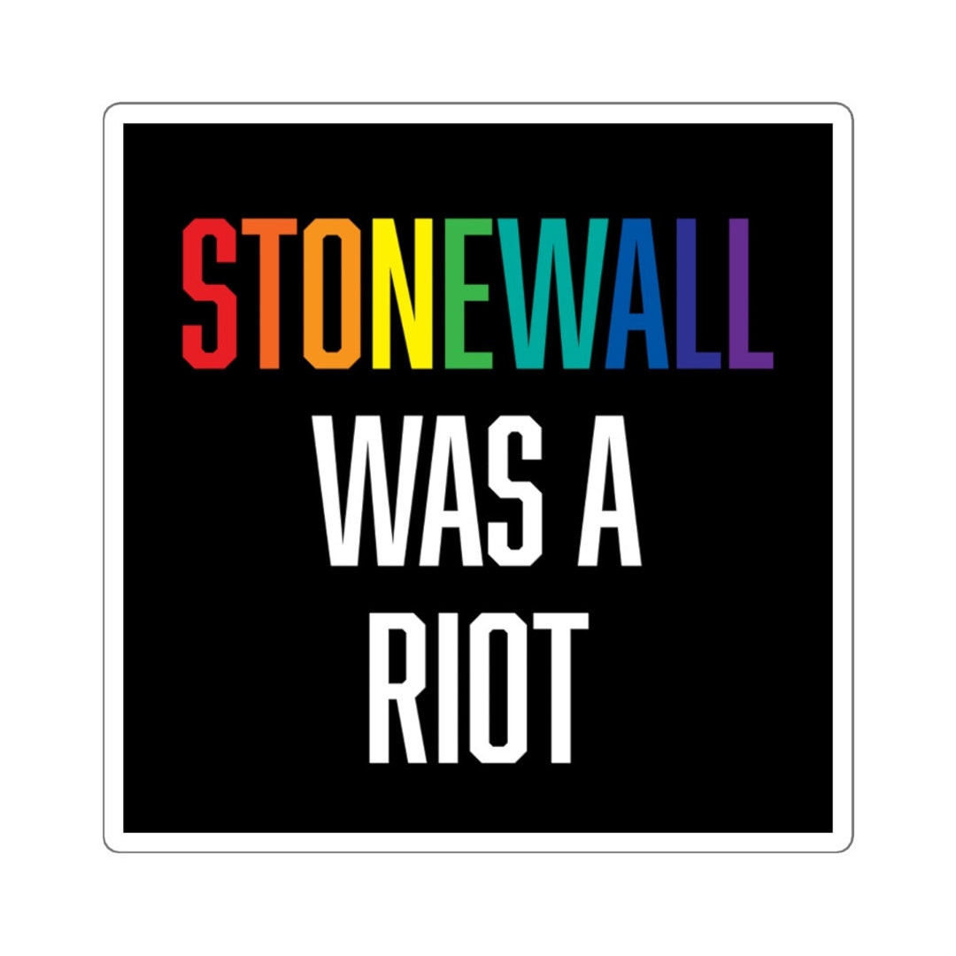 Stonewall Was a Riot Sticker - Etsy