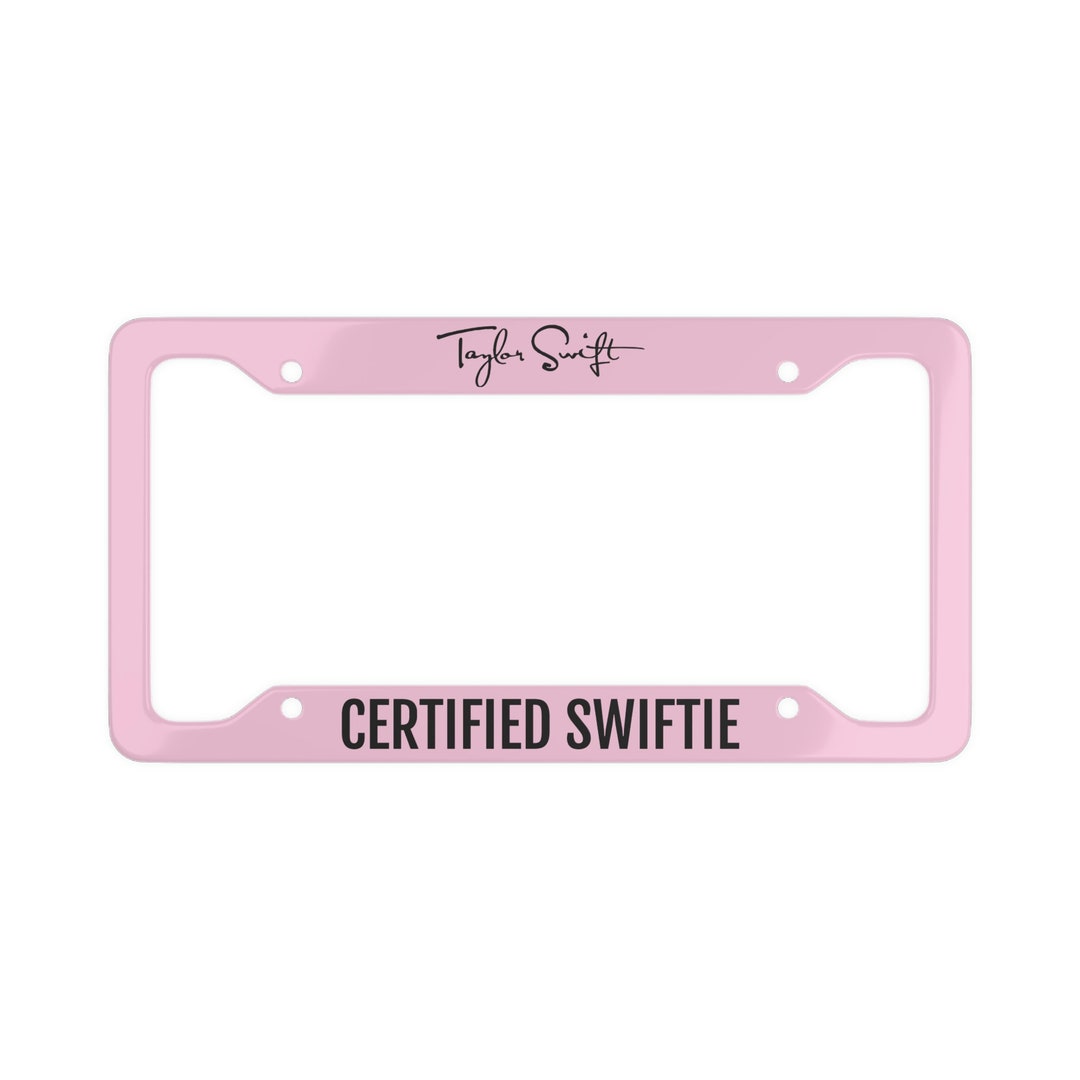 Light Pink Certified Swiftie License Plate Frame Taylor Swift Fan Gift ...