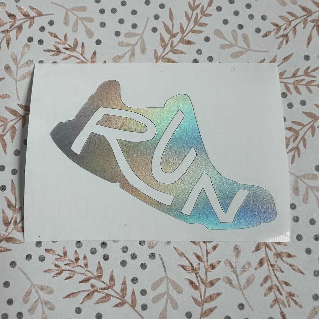 Holographic or Glitter Run Shoe Decal Sticker, Cup, Phone, Laptop, Mug ...