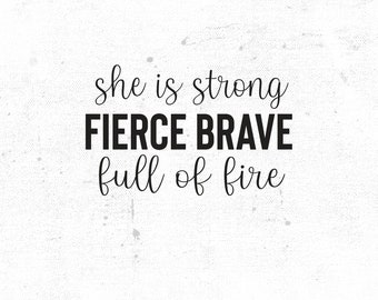 She is SVG, Strong SVG, Fierce SVG, Beautiful Svg, Women Empowerment ...