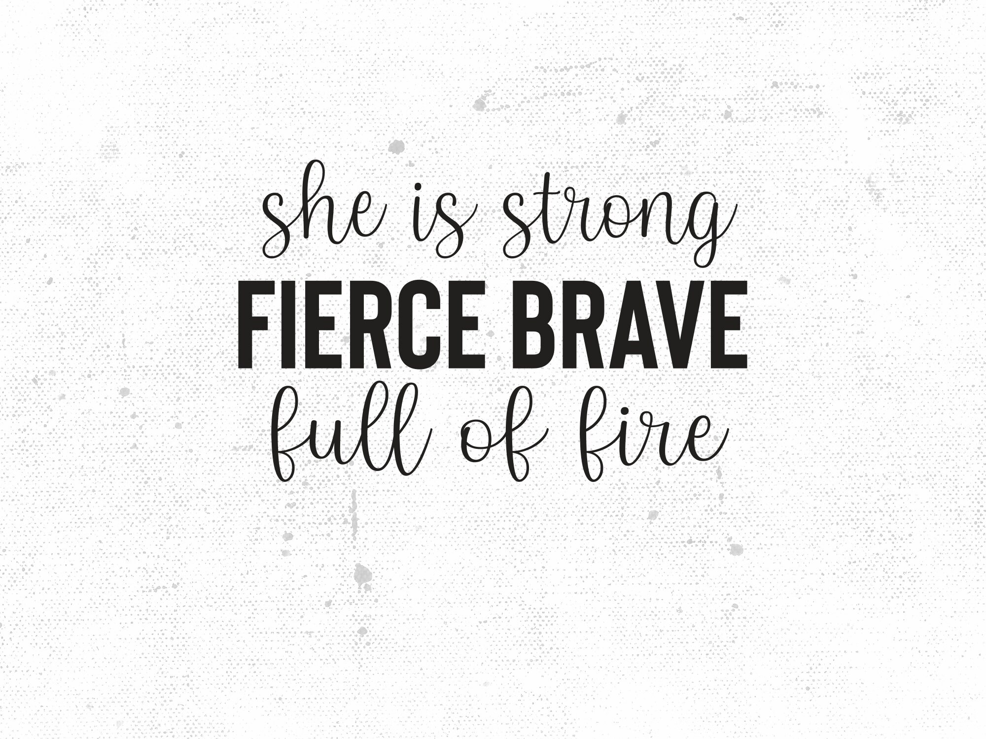 She is SVG, Strong SVG, Fierce SVG, Brave Svg, Full of Fire Svg, Women ...