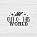 Out of This World Svg, Outer Space Svg, Saturn Svg, Space Theme Svg ...