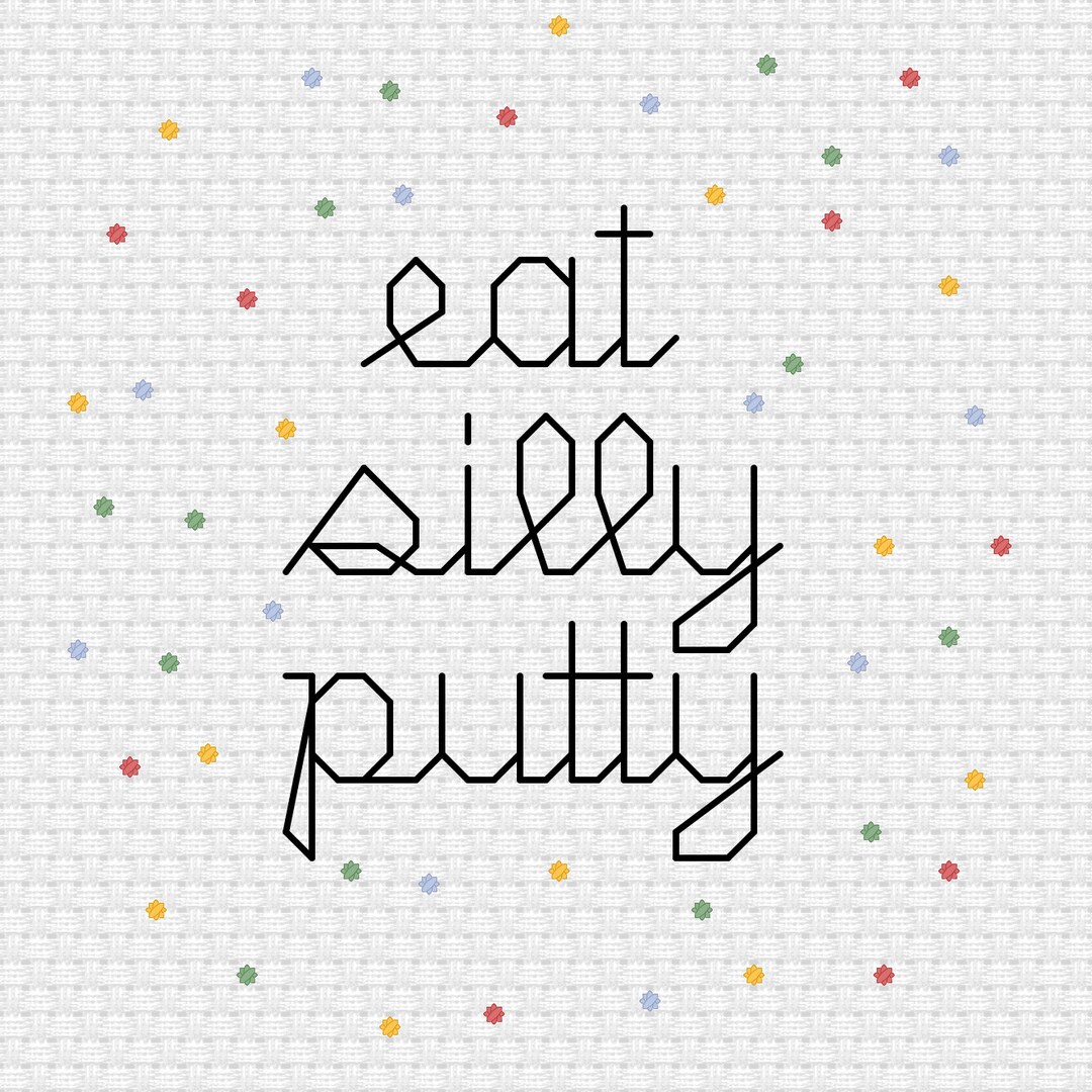 Eat Silly Putty Cross Stitch - Etsy