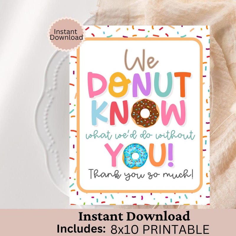 Donut Know What We Would Do Without You - Etsy