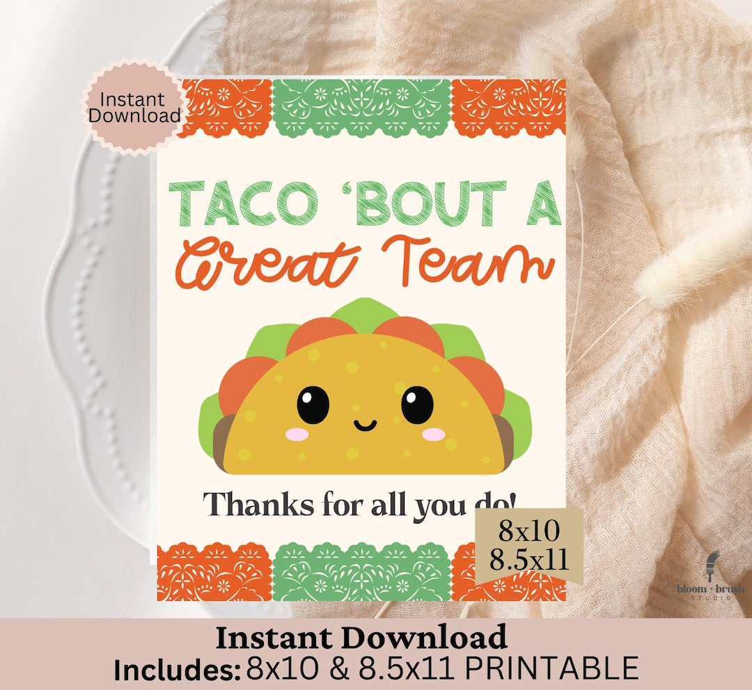 Taco About Teachers and Staff|teacher Appreciation Week Printable Sign ...