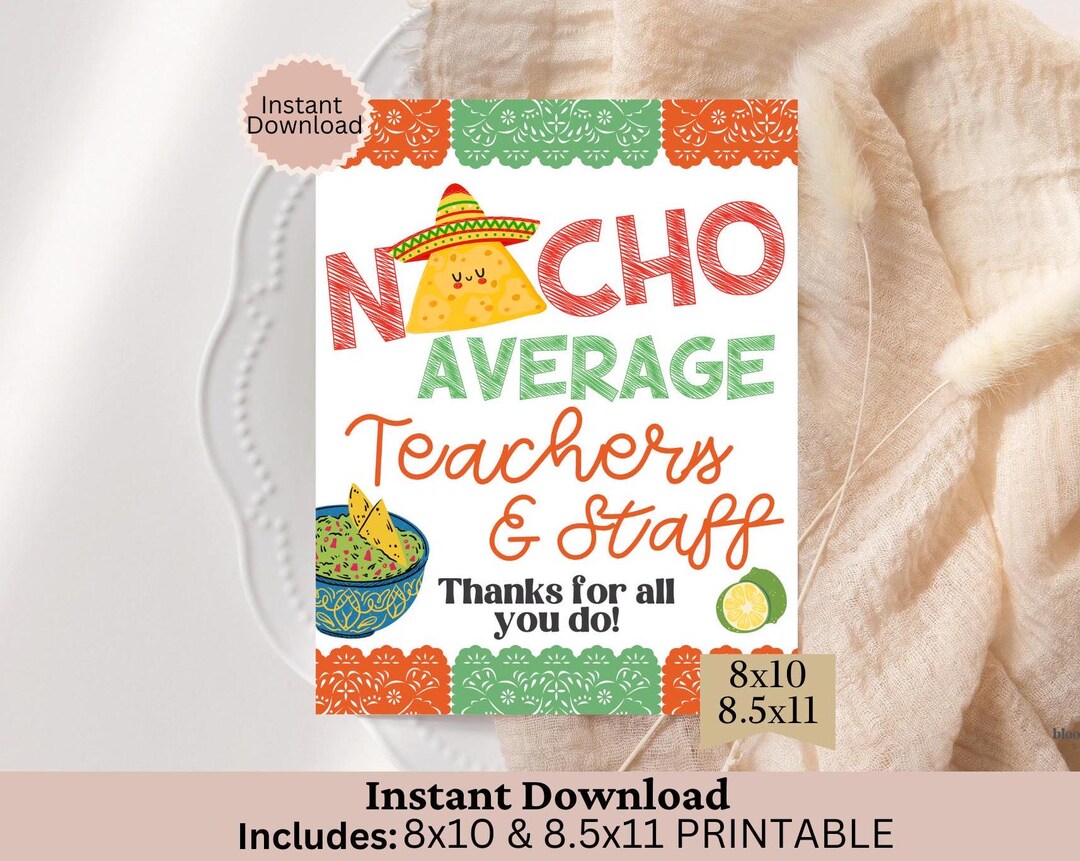 Nacho Average Teachers and Staff|teacher Appreciation Week Printable ...