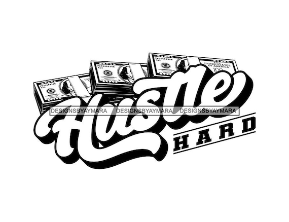 Hustle Hard Cash Money Dollar Bills Stack Black and White - Etsy