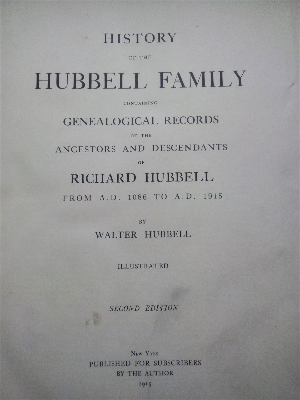 Rare Book History of Hubbell Family 1915 With Notarized Addition by ...