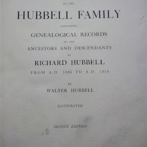 Rare Book History of Hubbell Family 1915 With Notarized Addition by ...