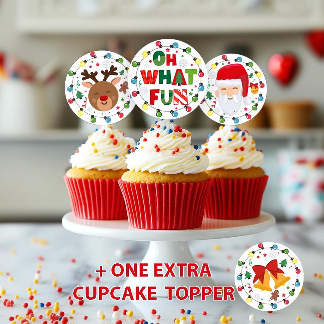 Christmas Cupcake Toppers Oh What Fun Christmas Birthday Instant ...