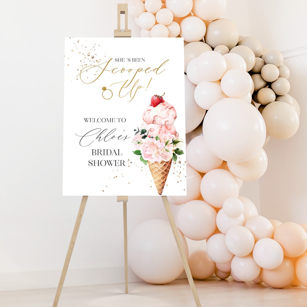 She's Been Scooped up Bridal Shower Welcome Sign, She Got Scooped up ...