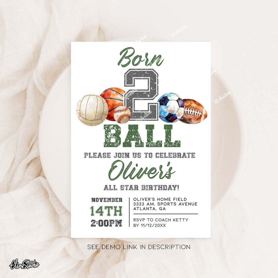 Editable 2nd Birthday Invitation, Born 2 Ball Sports Invitation, All ...