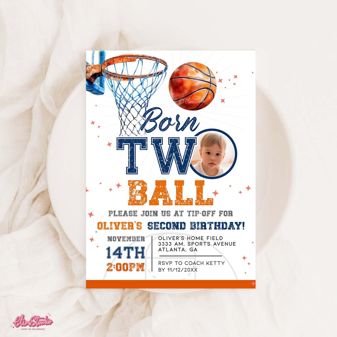 Born Two Ball Basketball Birthday Invitation, 2nd Birthday Invitation ...