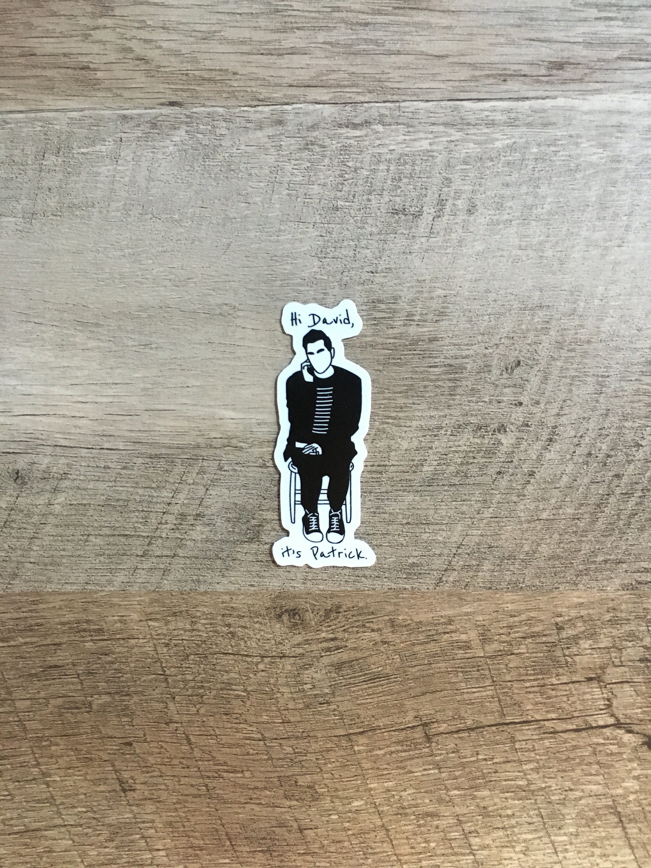 Hi David It's Patrick Vinyl Sticker David and Patrick - Etsy