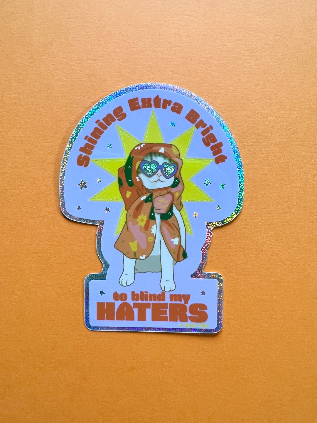 Blind My Haters Sassy Cat Sticker Holographic Pixie Dust Glitter ...