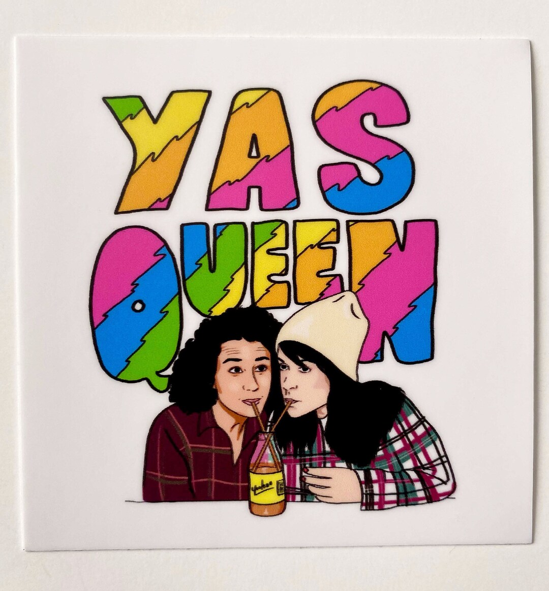 Vinyl Art Sticker Broad City Yass Queen Abby And Ilana Laptop Stickers Feminist Funny Etsy