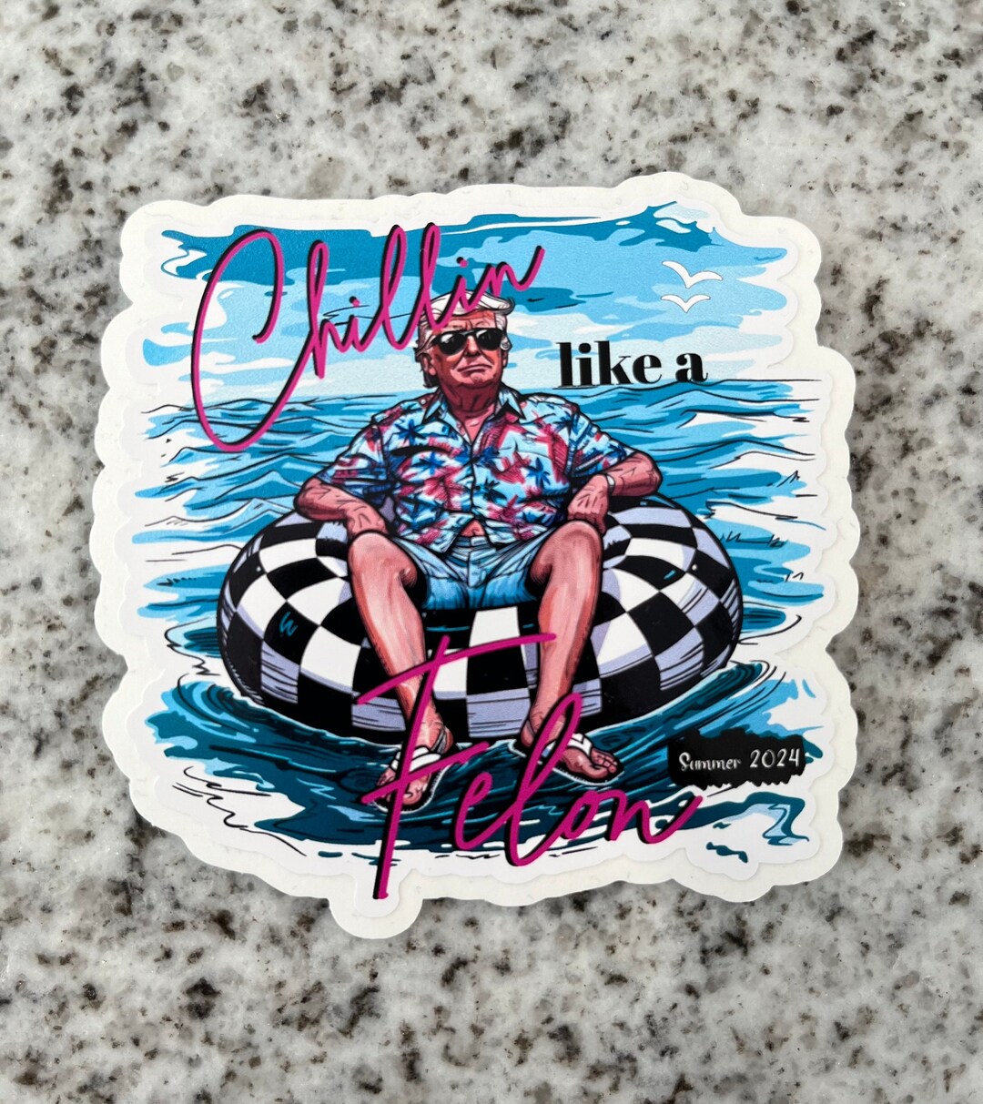 Chillin Like a Felon Trump Sticker - Etsy