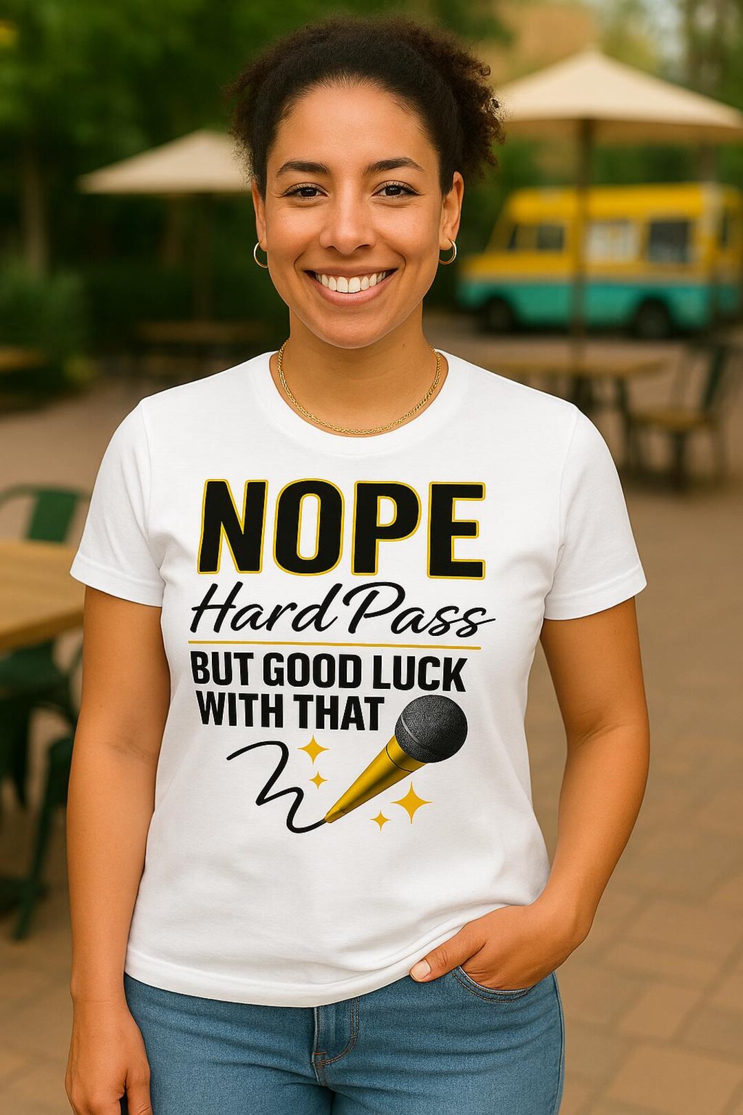 NOPE Hard Pass but Good Luck With That Shirt Funny Sarcastic Microphone ...