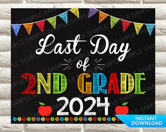 Last Day of 2nd Grade Sign INSTANT DOWNLOAD Photo Prop Last Day of ...