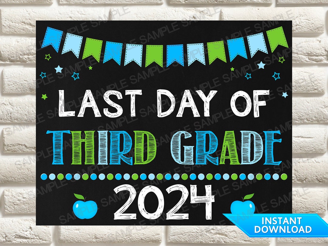 Last Day of 3rd Grade Sign Last Day of Third Grade Sign Last Day of ...