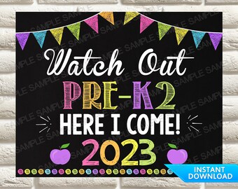 Watch Out Pre-k 4 Here I Come First Day of School Chalkboard - Etsy
